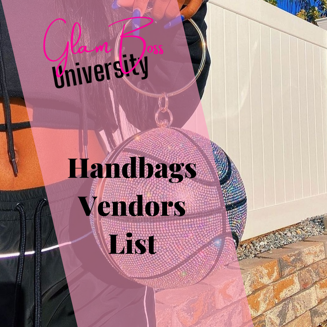 Premium Bag Vendors List – Glam Boss University